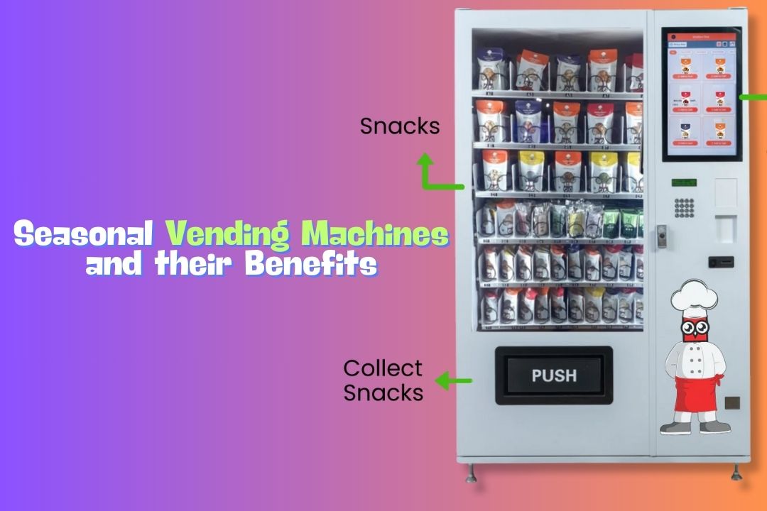 Seasonal Vending Machines and their Benefits - Healthy Master