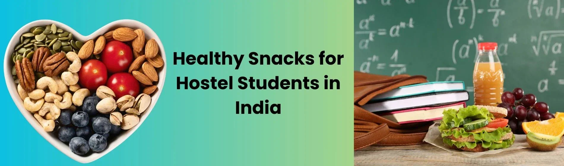 Healthy Snacks for Hostel Students in India - Healthy Master